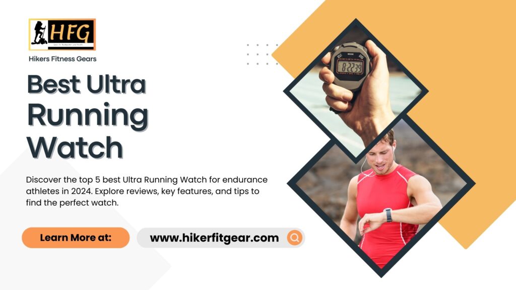 Best Ultra Running Watch